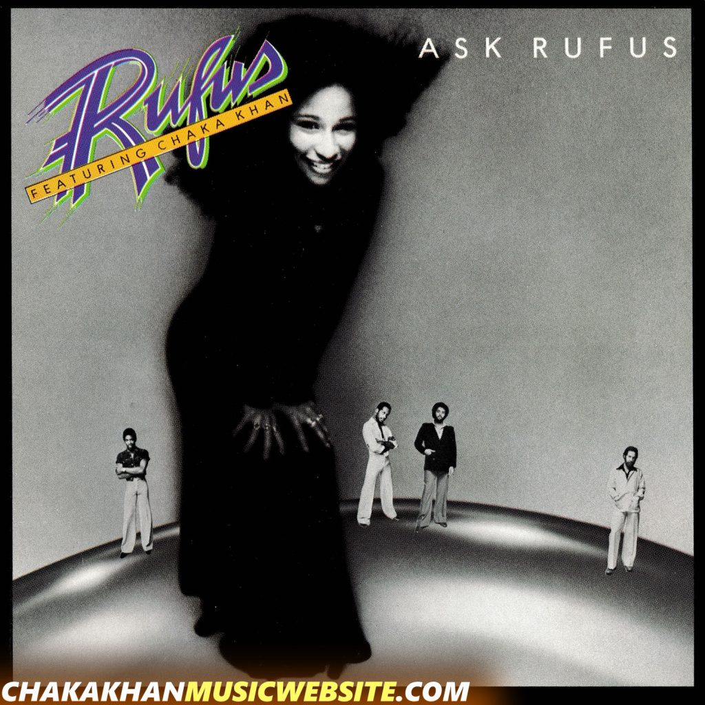 Rufus featuring Chaka Khan – Chaka Khan