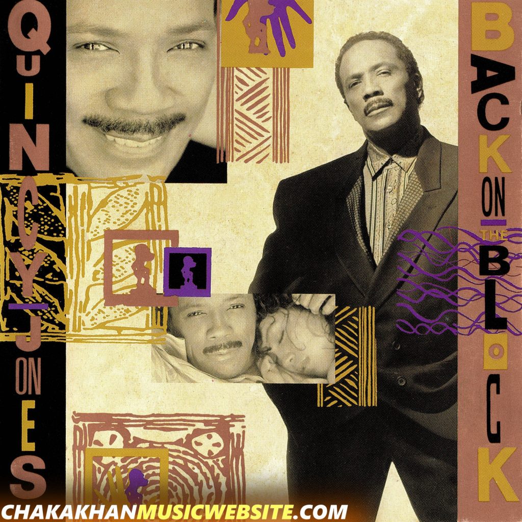 Quincy Jones – Back On The Block – Chaka Khan